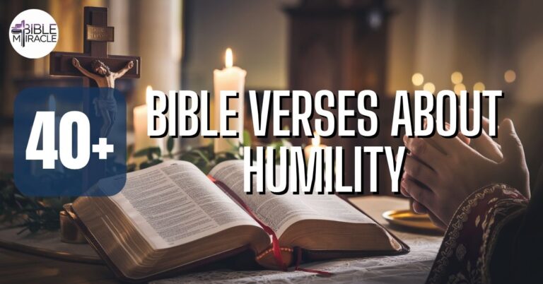 40+ Bible Verses About Humility